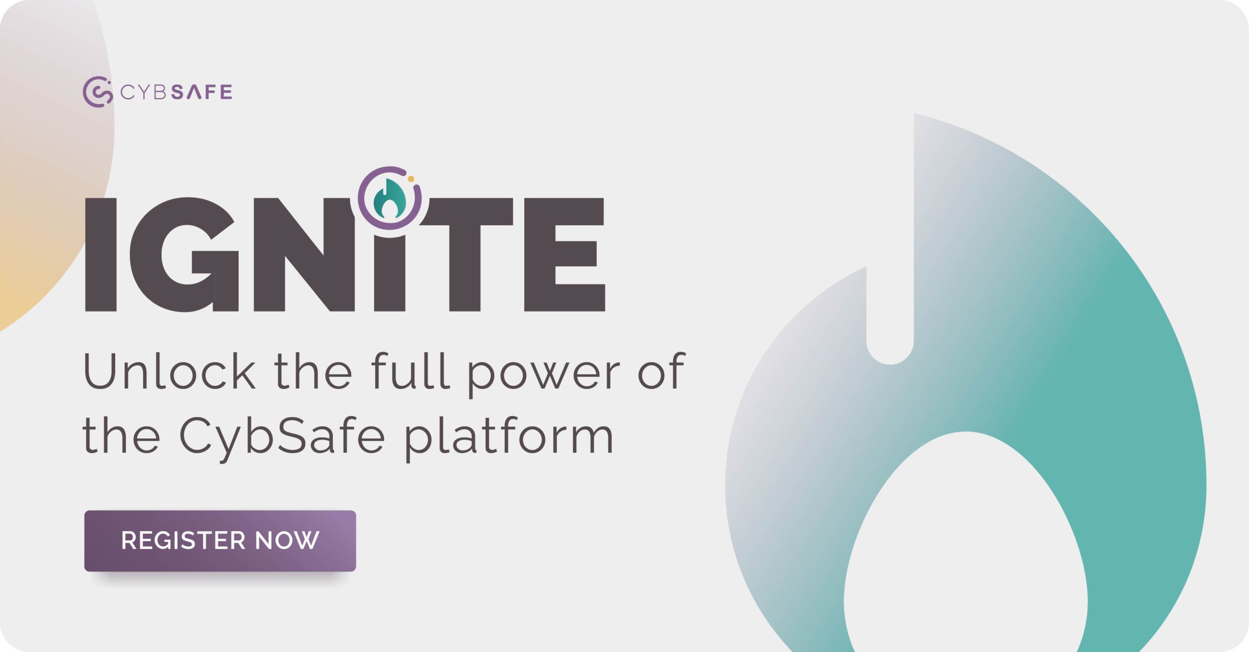 Ignite – CybSafe